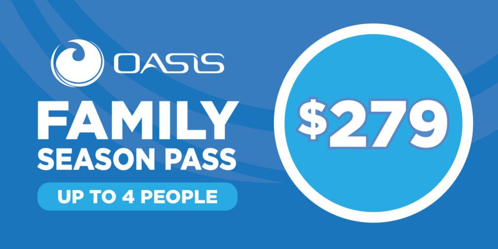 Family Season Pass - Billings Oasis Waterpark